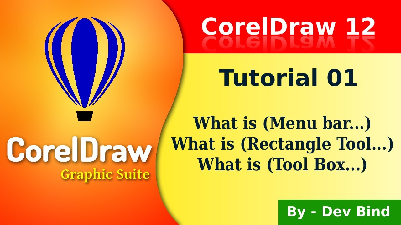 CorelDraw interface tutorial 01 corel interface knowledge || in hindi || by dev bind || techdev