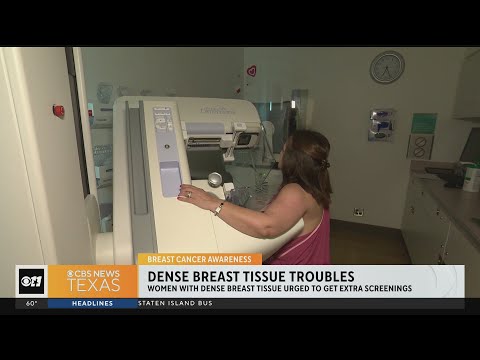 Women with dense breast tissue urged to get extra screenings