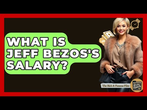 What Is Jeff Bezos's Salary? - The Rich And Famous Files