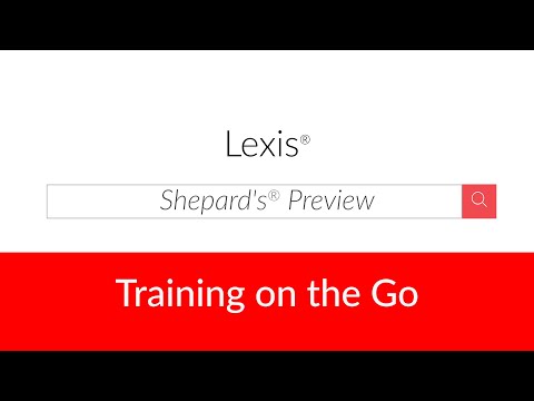 Shepard's® Preview on Lexis®