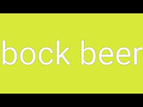 Bock Beer Definition & Meaning