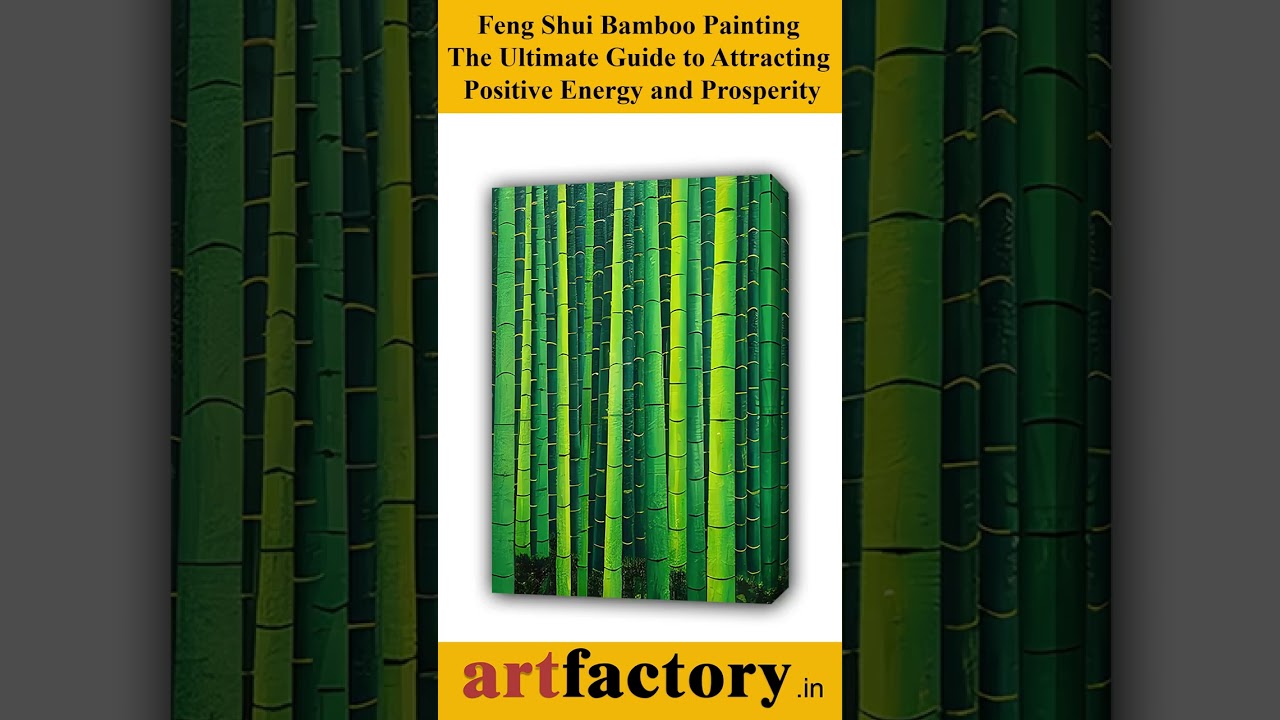 Enhance Your Space with Feng Shui Bamboo Painting | Bamboo Paintings for Good | Feng Shui for health