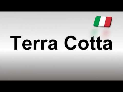 How to Pronounce Terra Cotta in Italian