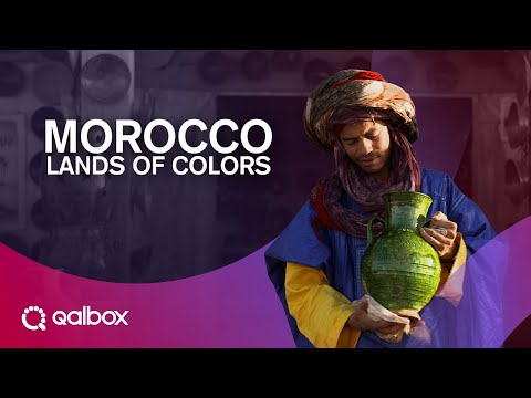 Morocco: Lands of Colors | Watch it on Qalbox