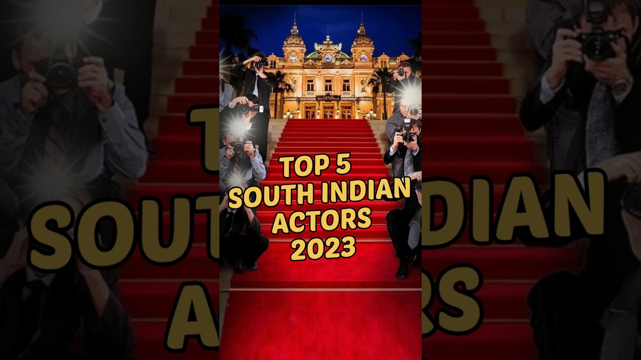 TOP 5 South Indian Actor 2023 | #top5 #southindian #shorts