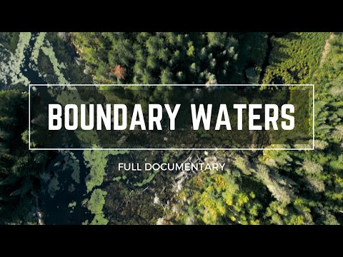 Boundary Waters | Canoeing Minnesota’s Northwoods | Full Documentary