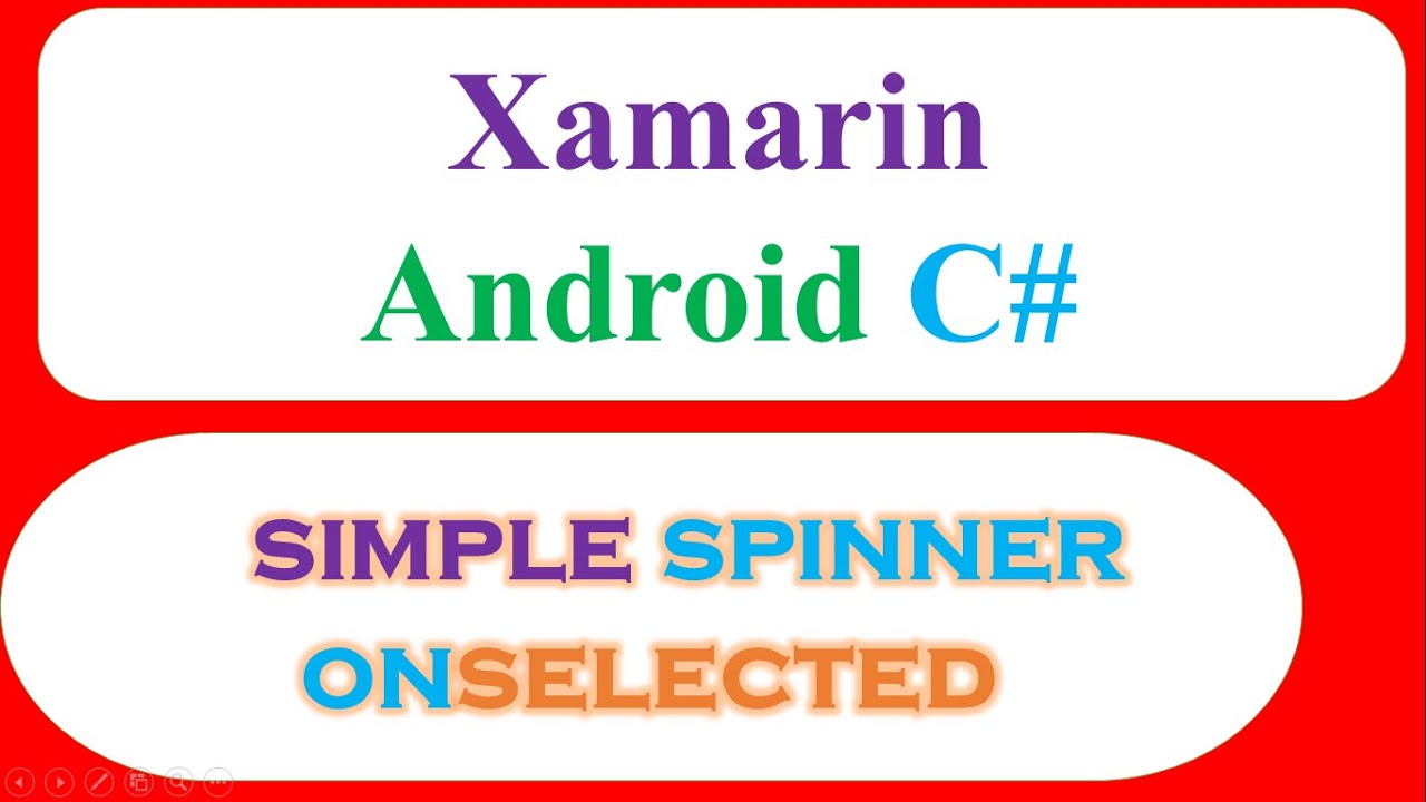 C# Xamarin Android Simple Spinner and OnItemSelected