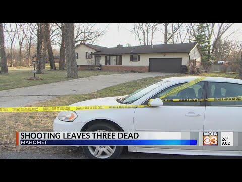 Three people dead after shooting in Mahomet
