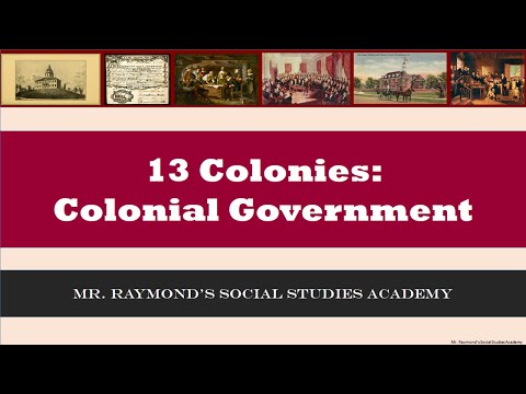 13 Colonies: Colonial Governments & English Influence