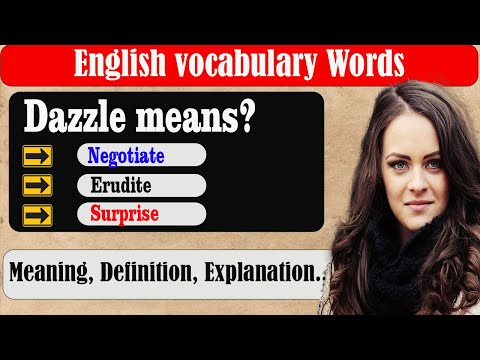What does Dazzle mean? | What is Dazzle ? | Dazzle meaning in English | English Grammar