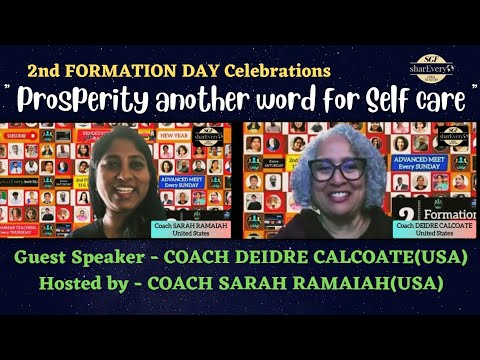 #SGF "PROSPERITY another word for SELF - CARE" - Coach DEIDRE CALCOATE(Chicago,USA)