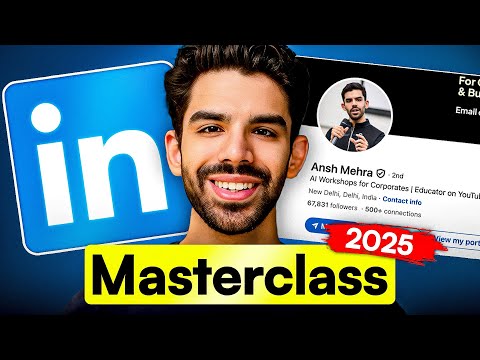 LinkedIn Masterclass for 2025