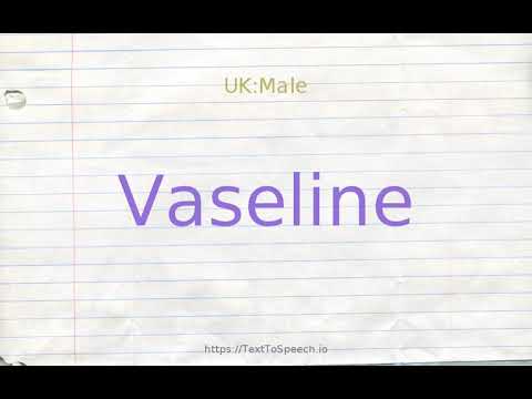 How to pronounce vaseline