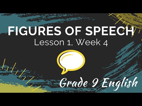 Figures of Speech (Week 4, Lesson 1)