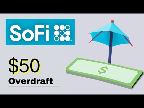 How to Get $50 Sofi Bank overdraft