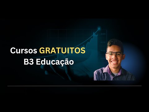 Cursos GRATUITOS B3 Educação