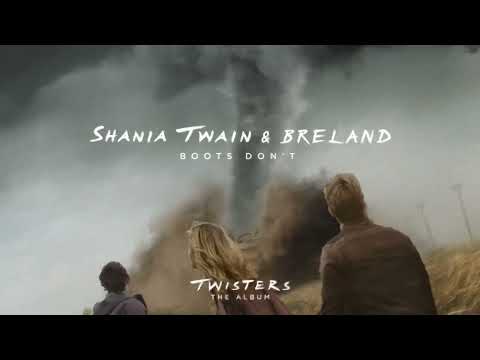 Shania Twain & BRELAND - Boots Don't (From Twisters: The Album) [Official Audio]