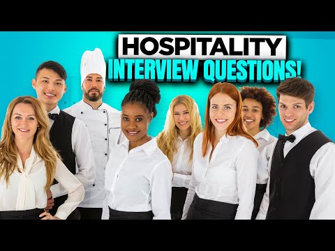 HOSPITALITY Interview Questions & Answers! (How To Prepare For A Hospitality Job Interview!)