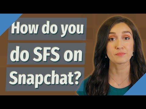 How do you do SFS on Snapchat?