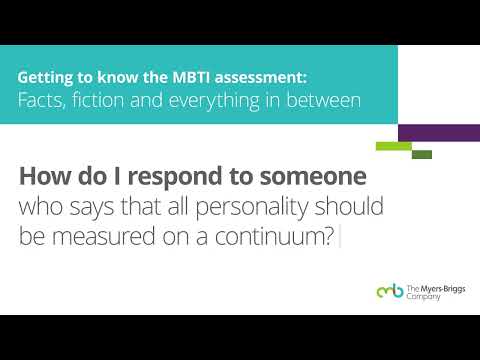 Should personality tests (like the MBTI assessment) be only measured on a continuum?