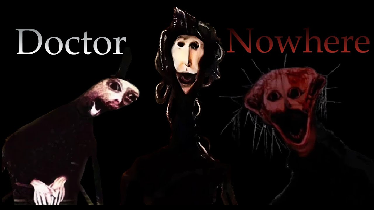 Doctor Nowhere - Unmoving Body & Crazy Monsters - Analysis, Lets Explore
