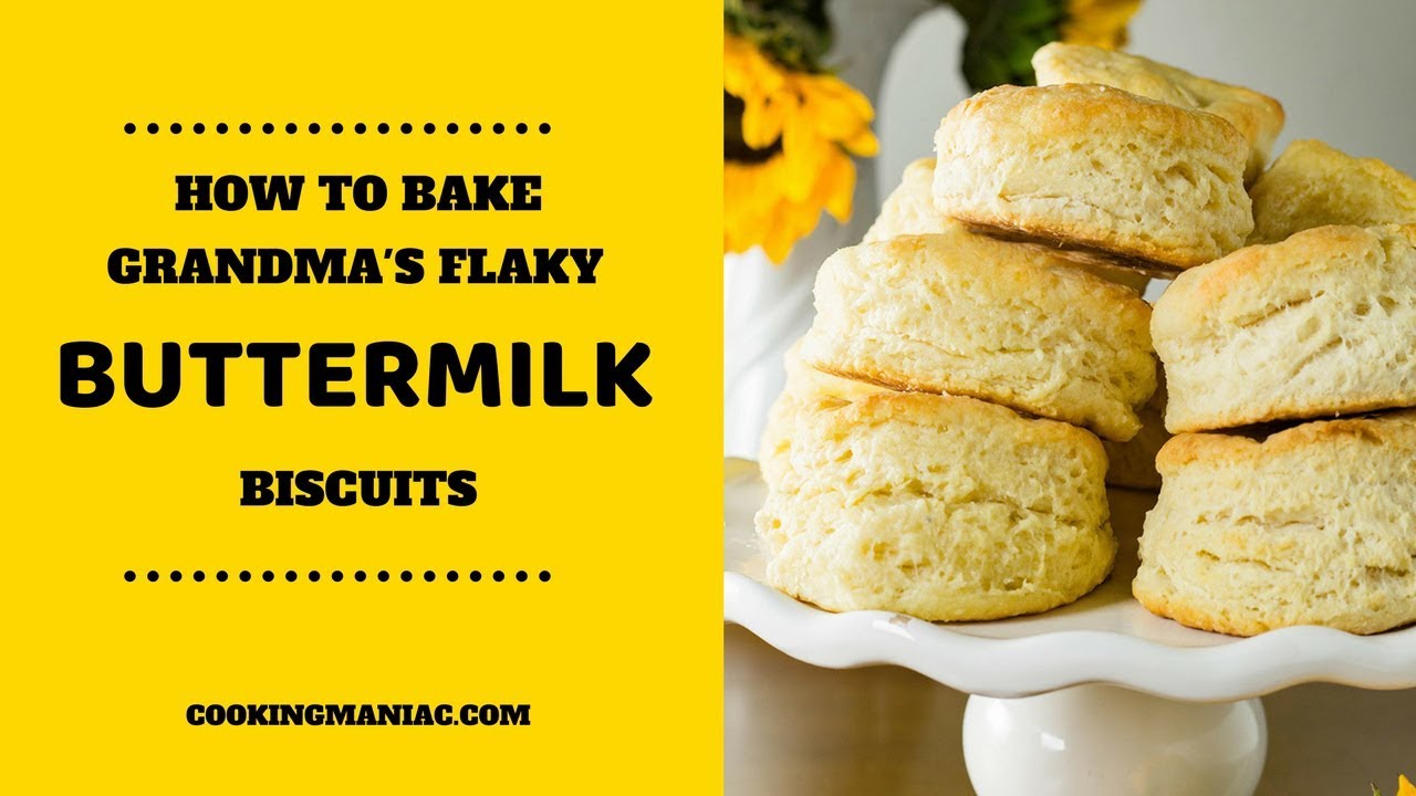 Grandmas Flaky Buttermilk Biscuit