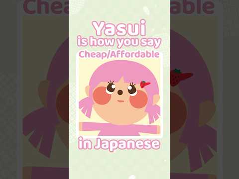 Chicci’s Japanese Lesson: How to Say “Cheap” in Japanese 💸🛍️