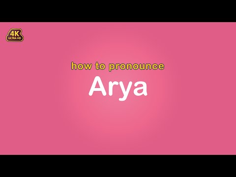 how to pronounce Arya 【Name】