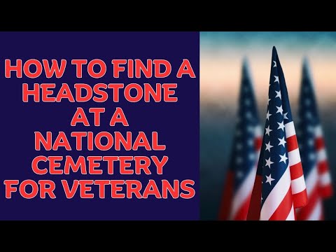 How to Find a Grave at a National Cemetery