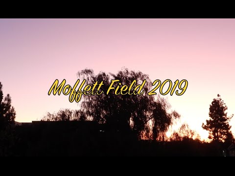 Moffett Field 2019 Highlights