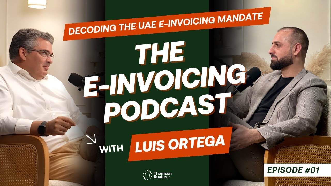 Decoding the UAE E-invoicing Mandate - Episode #1