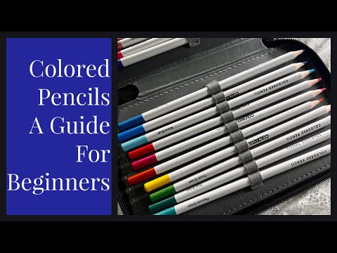 Colored Pencils / A guide for Beginners