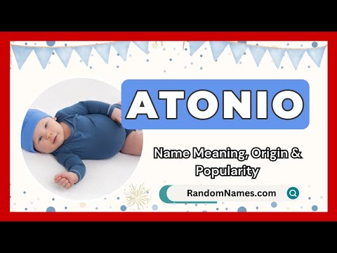 Atonio - Baby Boy Name Meaning, Origin & Popularity - RandomNames.com
