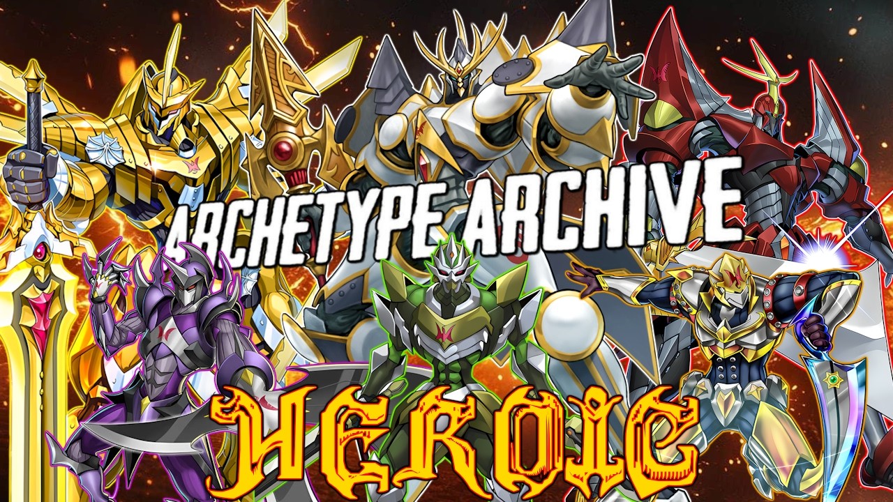 Archetype Archive - Heroic