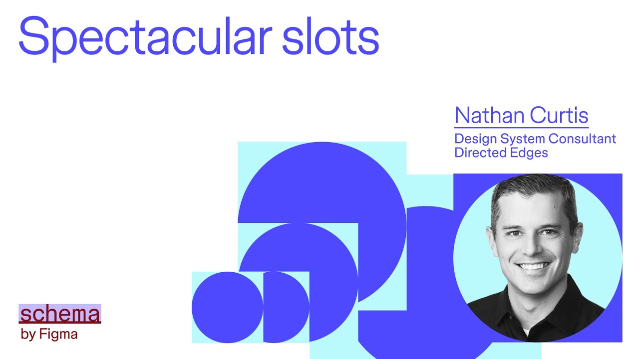 Introducing Slots (new feature) | Schema by Figma 2025