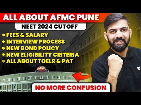 All About AFMC Pune | AFMC Cutoff NEET 2024 | Fees | Admission | Salary | Bond | Eligibility