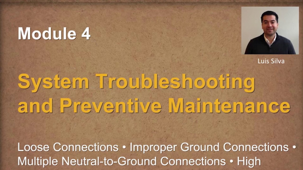 System Troubleshooting and Preventive Maintenance