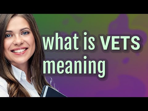 Vets | meaning of Vets