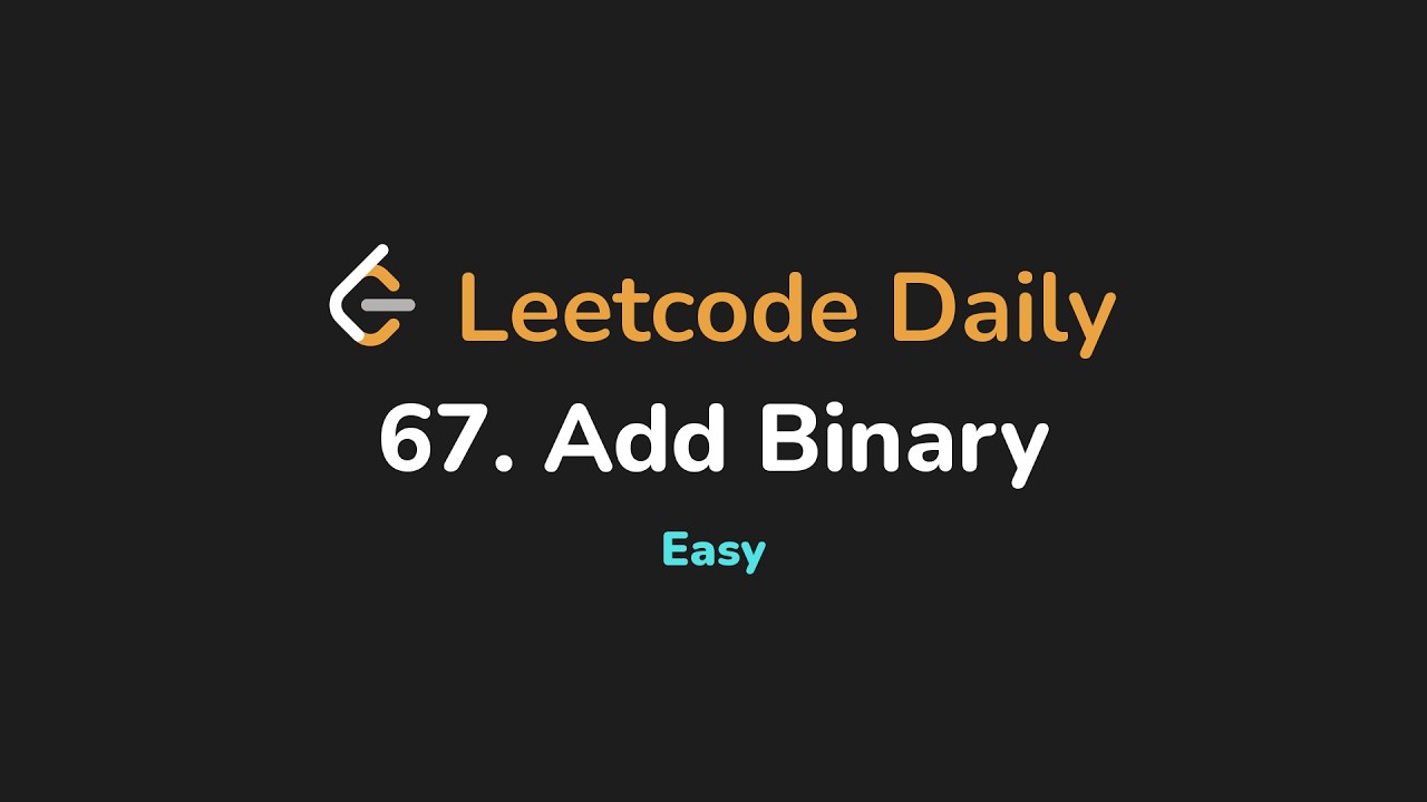 67. Add Binary | Leetcode Daily - Python