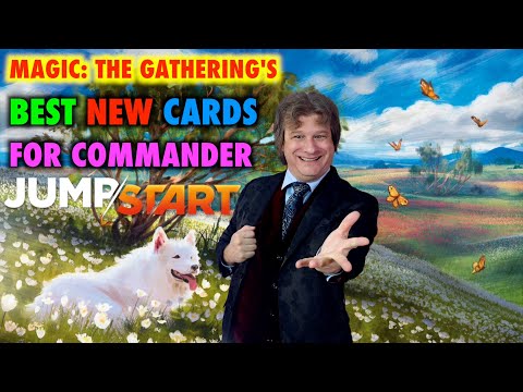 Jump Start! The Top 5 Best New Cards For Commander | Magic: The Gathering