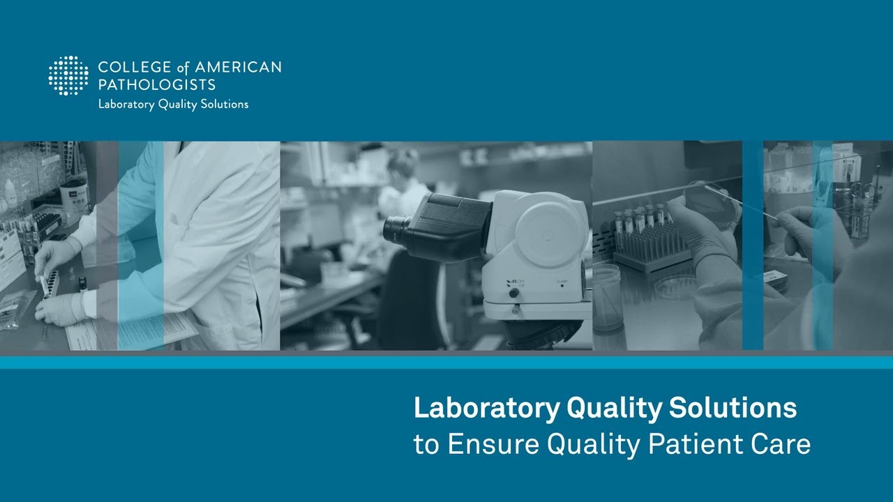 How the CAP Supports Laboratory Quality and Patient Care Worldwide
