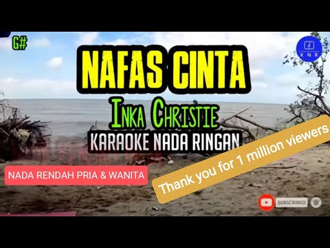 Inka Christie - Nafas Cinta (Karaoke Versi KNR) || Karaoke Nada Ringan