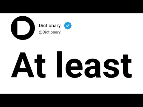 At least Meaning In English