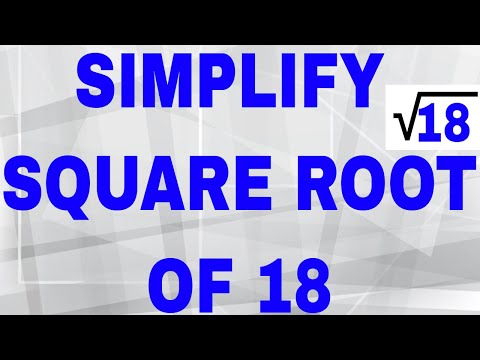 Simplify square root of 18