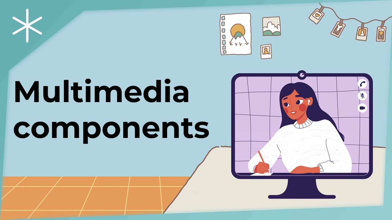 Multimedia components