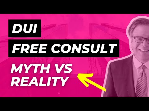 DUI Free Consultation: Myth vs Reality