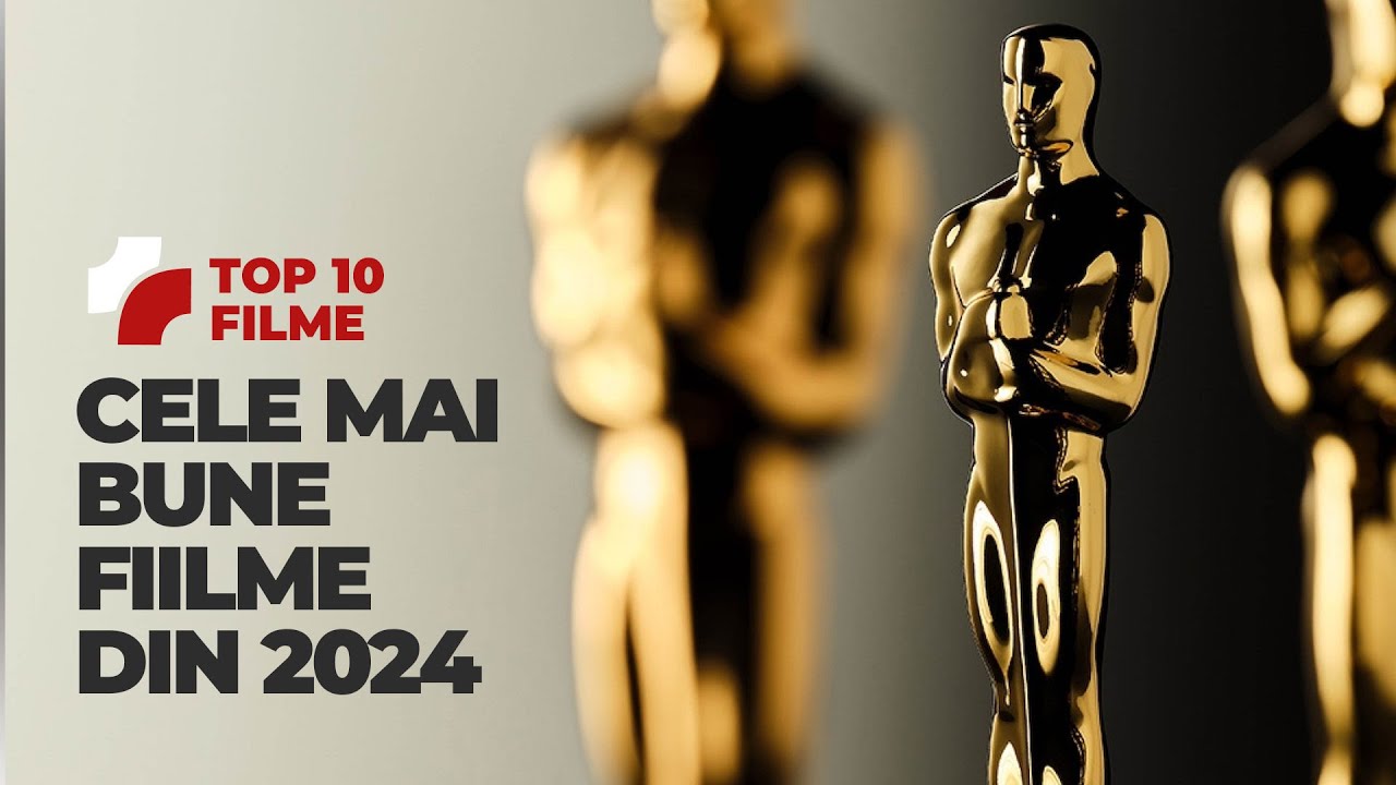 Cele mai bune 10 Filme din 2024 - Top 10