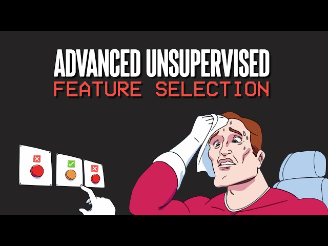 What Is Unsupervised Feature Selection Ai Basics Ai Online Course 0704