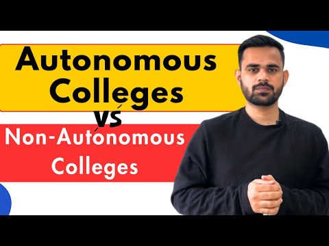 Autonomous vs. Non-Autonomous Colleges: What's the BIG Difference?
