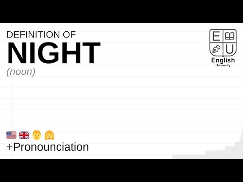 NIGHT meaning, definition & pronunciation | What is NIGHT? | How to say NIGHT